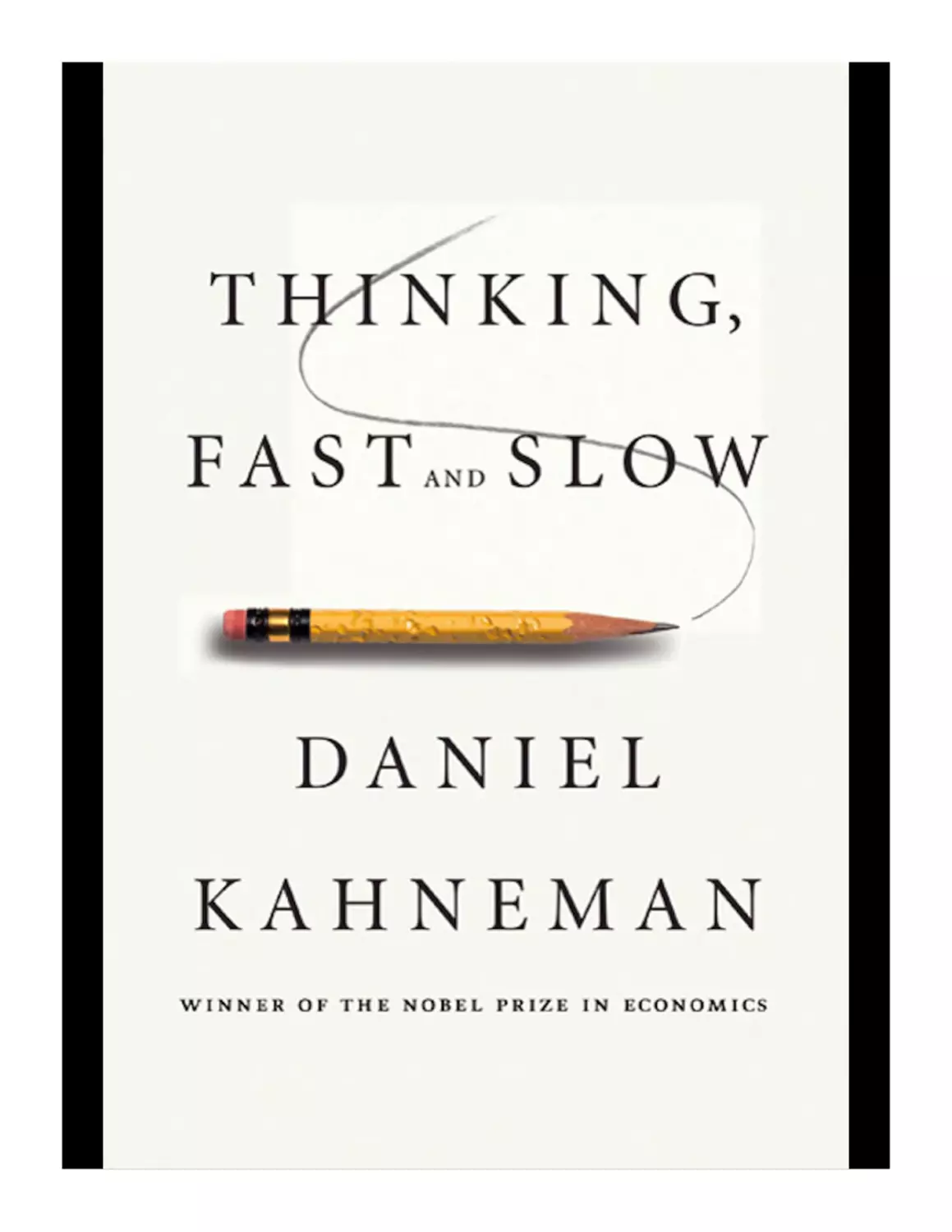 Daniel Kahneman - Thinking, Fast and Slow